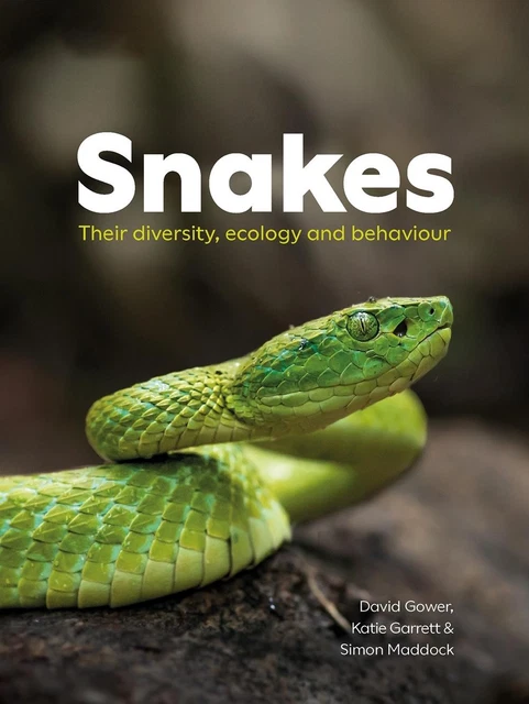 SNAKES: THEIR DIVERSITY, ecology and behaviour by David Gower Paperback ...