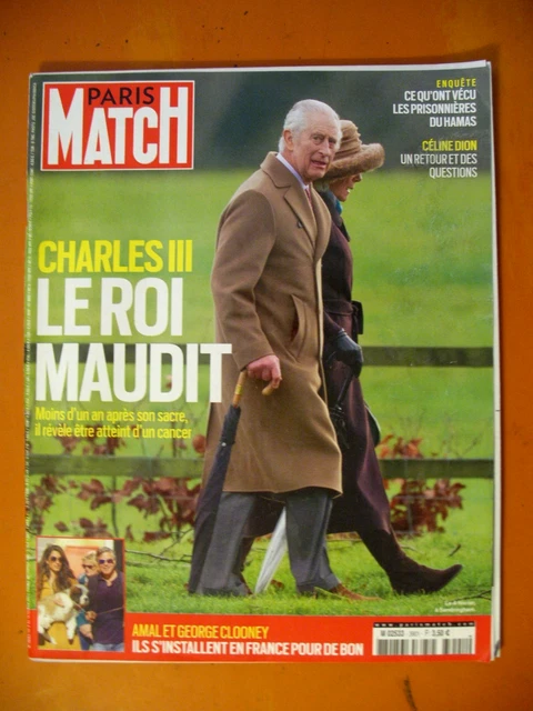 PARIS MATCH N° 3901 du 08/02/2024- Charles III, le roi maudit. Amal & G ...