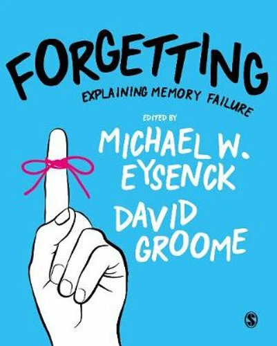 NEW FORGETTING BY: Michael W Eysenck (Editor), David Groome (Editor) £ ...