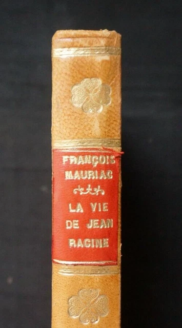 FRANÇOIS MAURIAC - La vie de Jean Racine - Livre relié EUR 10,00 ...