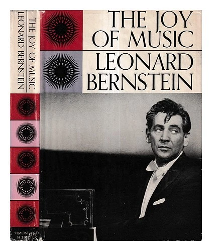 BERNSTEIN, LEONARD (1918-1990) Die Freude an der Musik / Leonard ...