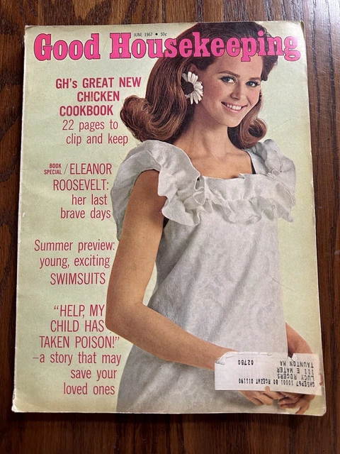 GOOD HOUSEKEEPING MAGAZINE Jun 1967 ELEANOR ROOSEVELT-Coke-JFK Kennedy ...
