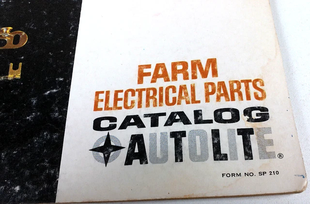 1960S AUTOLITE FARM Electrical Parts Catalog Form SP 210 USA Ford Motor ...
