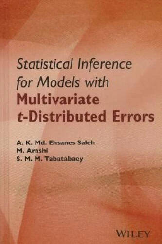 STATISTICAL INFERENCE FOR Models with Multivariate t-Distributed Errors ... STATISTICAL INFERENCE FOR Models with Multivariate t-Distributed Errors ...