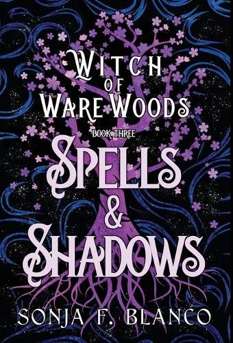 SONJA F BLANCO Spells & Shadows (Relié) Witch of Ware Woods EUR 35,66 - PicClick FR