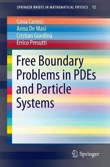 Free Boundary Problems In Pdes And Particle Systems By Gioia Carinci English P £7249 