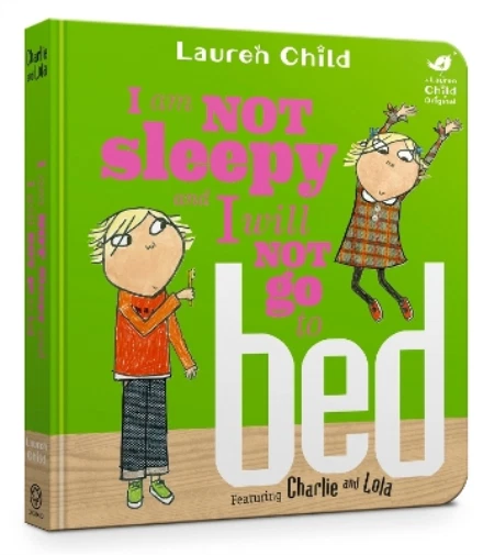 LAUREN CHILD CHARLIE and Lola: I Am Not Sleepy and I Will Not (Libro de ...