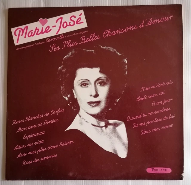 MARIE-JOSÉ : SES plus belles chansons d'amour LP 33T FORLANE UM 29017 ...
