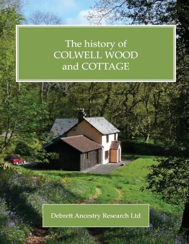 THE HISTORY OF Colwell Wood and Cot..., Research Ltd, D £17.99 ...