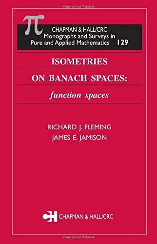 Isometries On Banach Spaces Function Spaces M Fleming Jamison £177 88 Picclick Uk