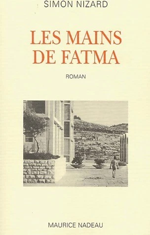 LES MAINS DE Fatma - Simon Nizard - V148485 EUR 10,88 - PicClick FR