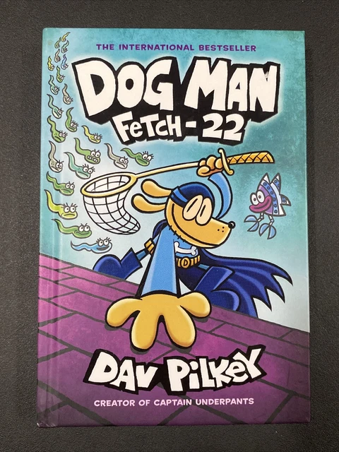 DOG MAN FETCH-22 by Dav Pilkey (Picture Book) £0.83 - PicClick UK