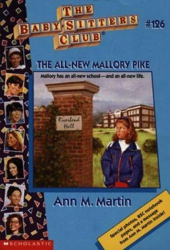 THE ALL-NEW MALLORY Pike (Baby-Sitters Club # 126) by Martin, Ann M. £4 ...