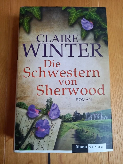 DIE SCHWESTERN VON Sherwood: Roman von Winter, Claire | Buch | Zustand ...