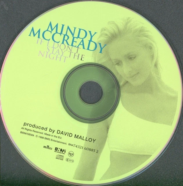 MINDY MCCREADY IF I Don't Stay the Night CD Europe Rca 1998 74321608852 ...