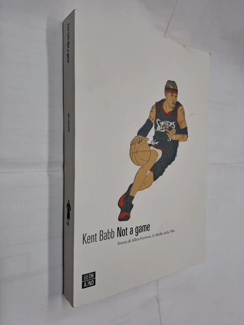 NOT A GAME Storia Allen Iverson - Kent Babb - 66Tha2Nd - 2020 EUR 10,00 ...