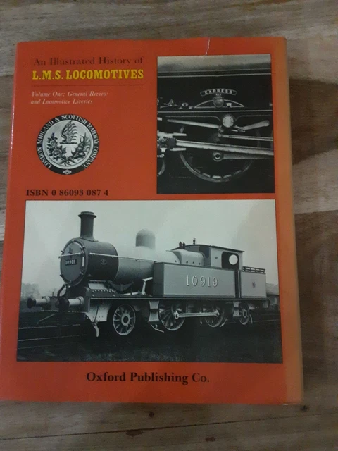 AN ILLUSTRATED HISTORY of LMS locomotives , volume 1 ( Essery ...