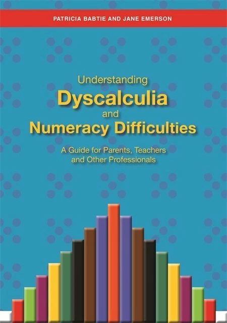 UNDERSTANDING DYSCALCULIA AND Numeracy Difficulties - Jane Emerson $41. ...