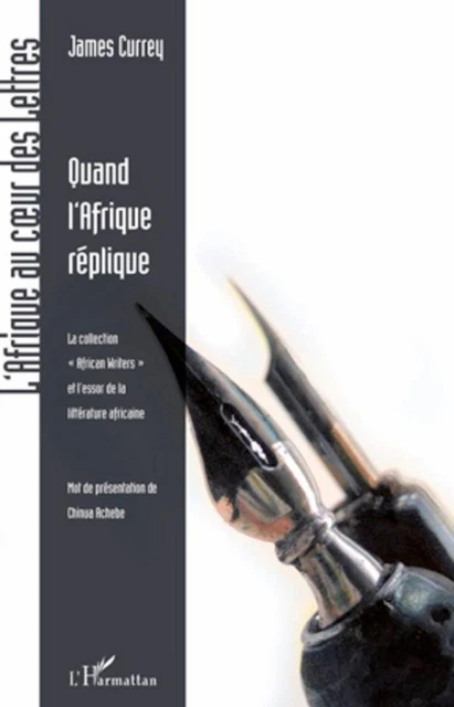 QUAND L'AFRIQUE RÉPLIQUE James Currey Taschenbuch l'Afrique au coeur ...