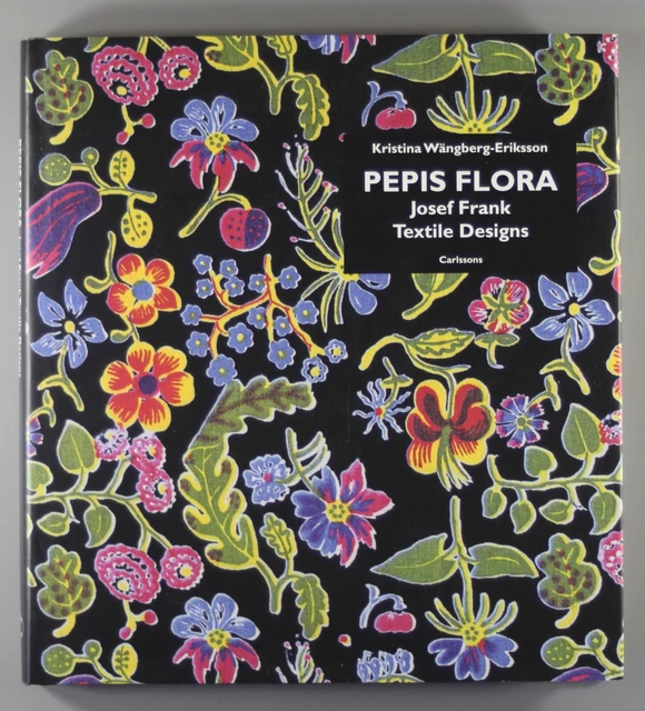 PEPSI FLORA JOSEF Frank : textile designs Svenskt Tenn Swedish Modern ...
