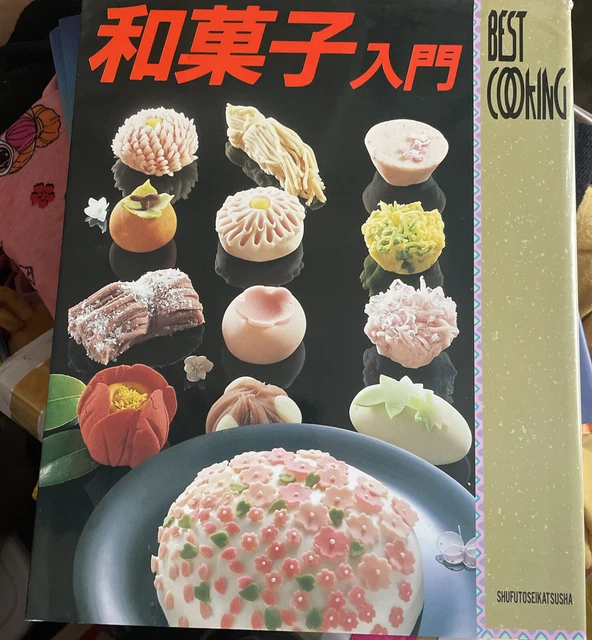 INTRODUCTION TO JAPANESE Sweets "WAGASHI" /Japanese Cooking Reci ...