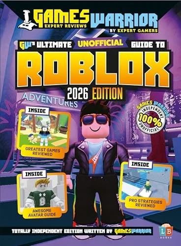 ROBLOX ULTIMATE (UNOFFICIAL) Gaming Guide by GamesWarrior 2026 Edition ...