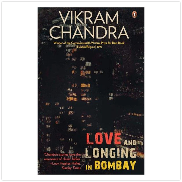 LOVE-AND-LONGING-IN-BOMBAY-(R/E) BY VIKRAM Chandra 2010 Paperback New EUR 16,48 - PicClick FR