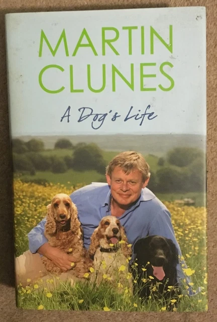 2 HARDBACK BOOKS, 'A Dog's Life' by Martin Clunes & by Peter Mayle EUR ...