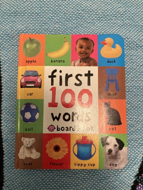 FIRST 100 SER.: First 100 Words : A Padded Board Book by Roger Priddy ...