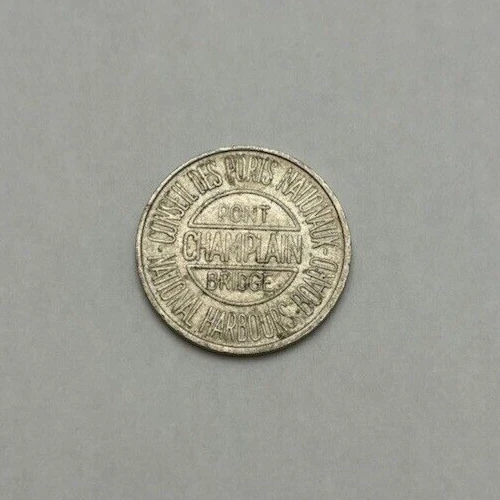 RARE CHAMPLAIN BRIDGE Toll Souvenir Coin - Quebec History! 🙂 🙂 $20.00 ...