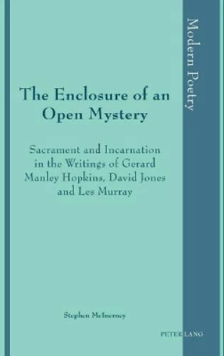 STEPHEN MCINERNEY THE Enclosure of an Open Mystery (Relié) Modern ...