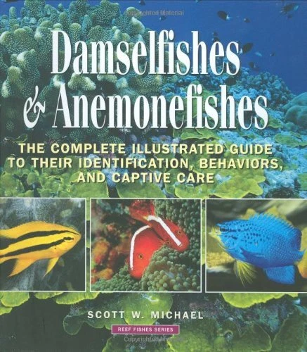 DAMSELFISHES & ANEMONEFISHES: The Complete Illustrated Guide to £75.00 ...