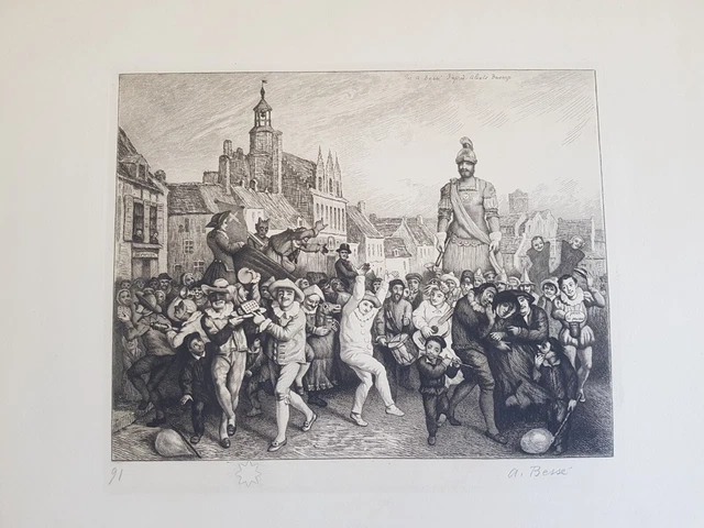 GRANDE GRAVURE EAU FORTE signée Albert BESSE CARNAVAL CASSEL D'après ...
