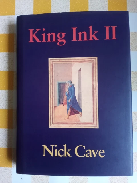 KING INK II par Nick Cave édition rigide 1997 EUR 23,35 - PicClick FR
