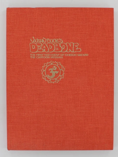 VAUGHN BODE'S 1975 Deadbone First Testament Cheech Wizard HC/DJ Cartoon ...