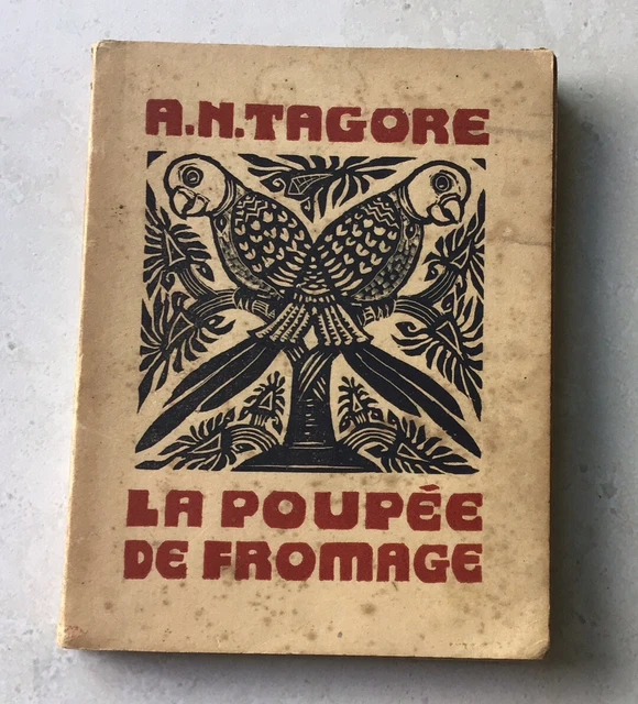 LA POUPÉE DE fromage - A.N. TAGORE - Cahier Des Deux Perruches - 1950 - Rare EUR 4,00 - PicClick FR