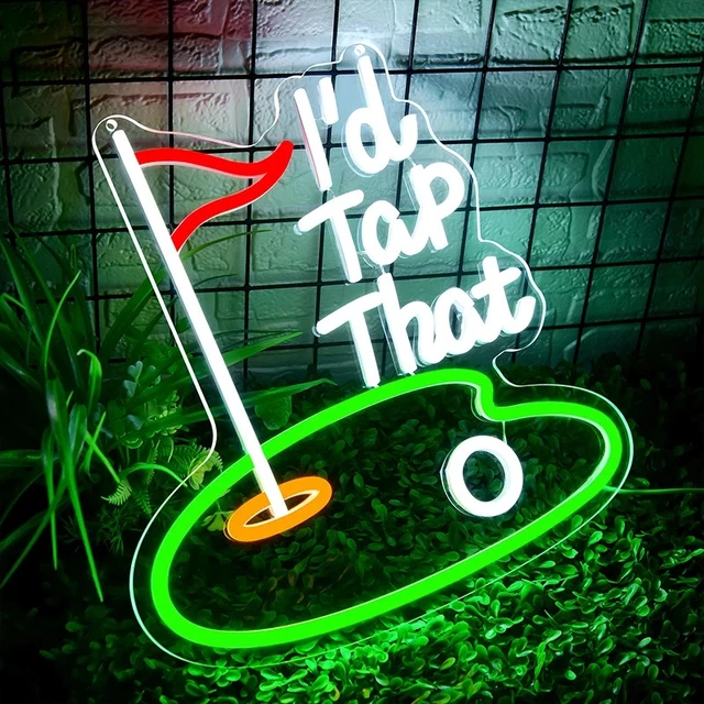 I'D TAP THAT - Golf LED Neon Light - Green Rough Putting Sign Ball Mini ...