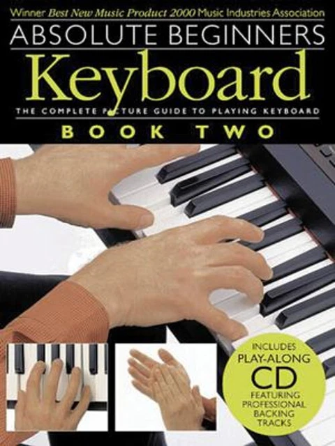 ABSOLUTE BEGINNERS : Keyboard - Livre 2 Daniel, Armstrong, Sorcha S EUR ...