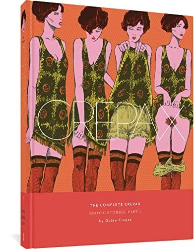 GUIDO CREPAX - The Complete Crepax Volume 7 Erotic Stories Part I ...