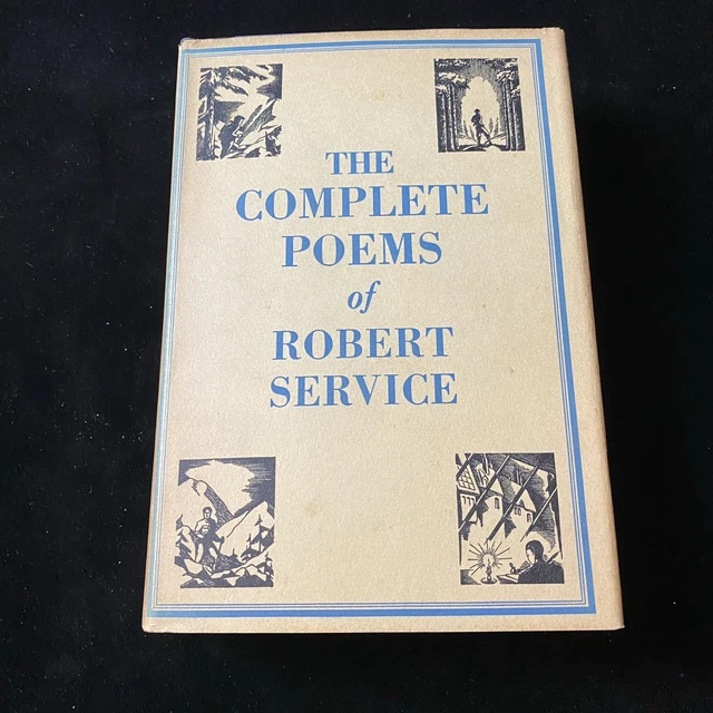 THE COMPLETE POEMS of Robert Service 1938 1st Ed. HCDJ DODD, MEAD & Co ...