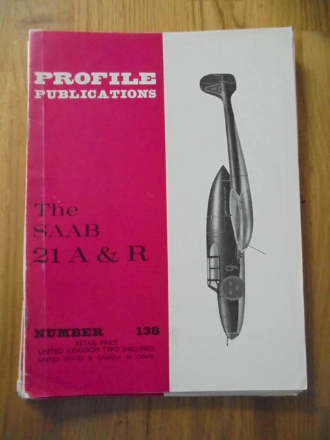 AIRCRAFT PROFILES NO 138: Saab 21 A and R - Bo Widfeldt, 1967 £3.45 ...