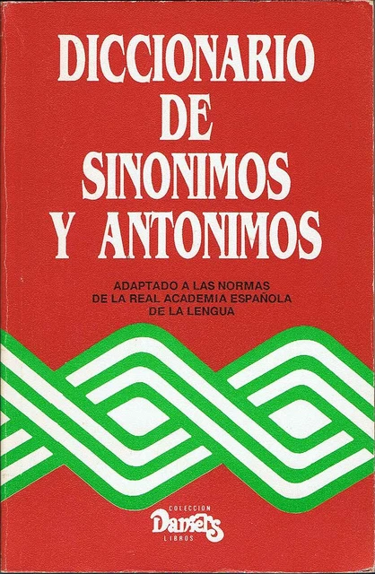 DICCIONARIO DE SINÓNIMOS y Antónimos - Carlos de Arce EUR 10,35 ...