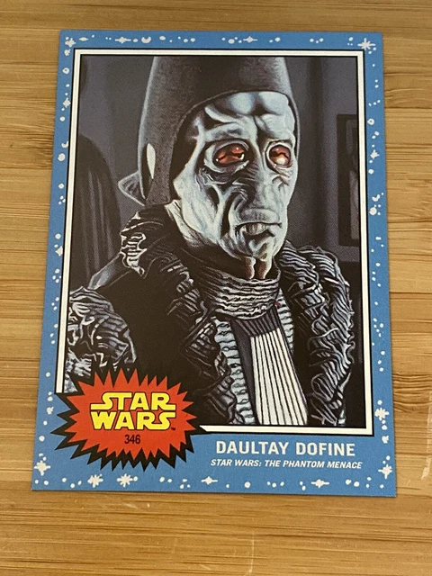 STAR WARS: THE Phantom Menace « DAULTAY DOFINE » 2022 Topps Living Card ...