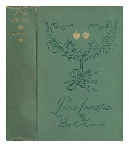 DU MAURIER, GEORGE (1834-1896) Peter Ibbetson / with an introduction by ...