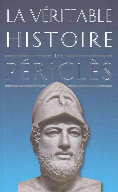 LA VERITABLE HISTOIRE de Pericles by Jean Malye (French) Paperback Book ...
