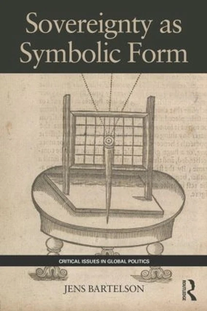 SOVEREIGNTY AS SYMBOLIC Form by Jens Bartelson (English) Paperback Book ...