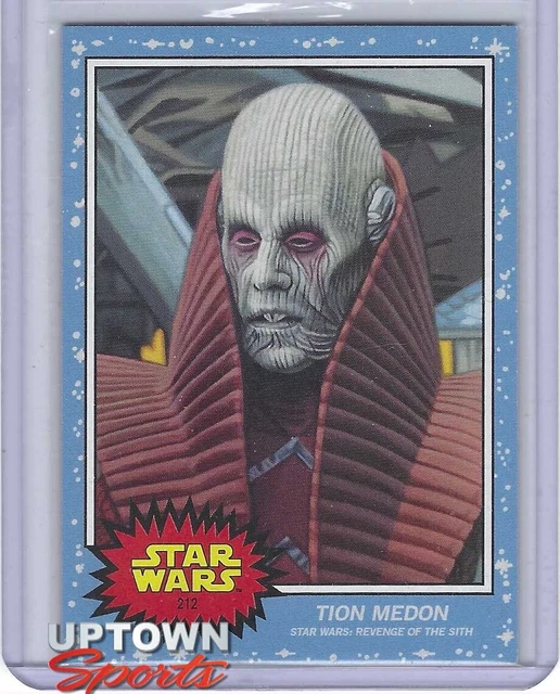 TOPPS NOW STAR WARS Living Set Card #212 - TION MEDON - REVENGE OF THE ...