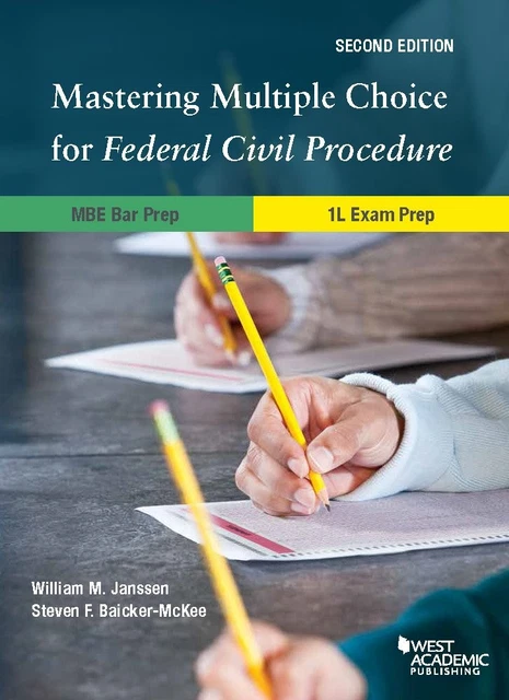 MASTERING MULTIPLE CHOICE for Federal Civil Procedure MBE Bar Prep and ...