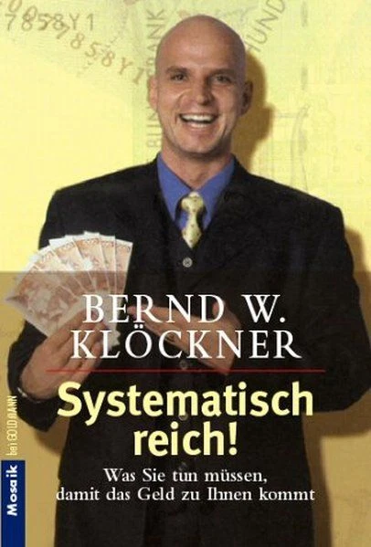 SYSTEMATISCH REICH! KLÖCKNER, Bernd W.: EUR 4,46 - PicClick FR