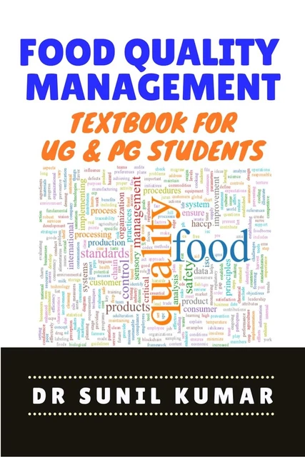 DR SUNIL KUMAR Food Quality Management : Textbook For Ug & Pg Students ...